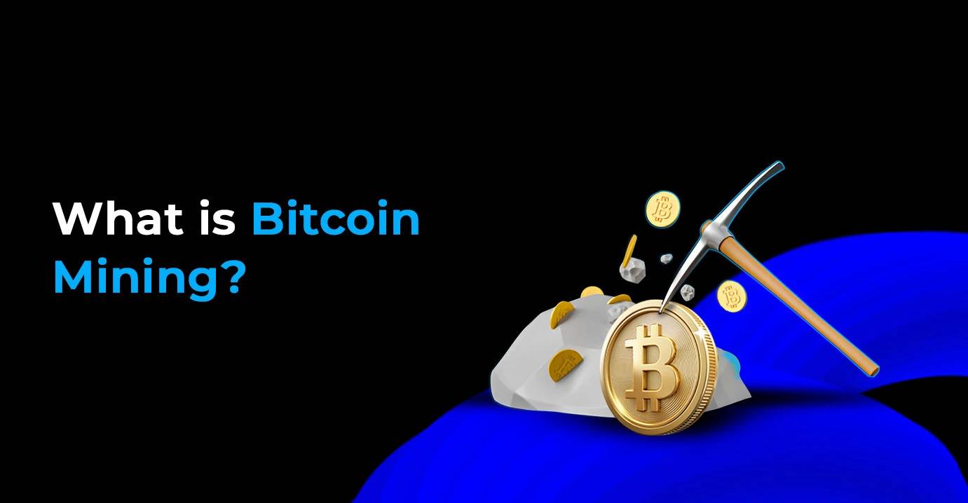 What is Bitcoin Mining - Bitcoin Mining Guide